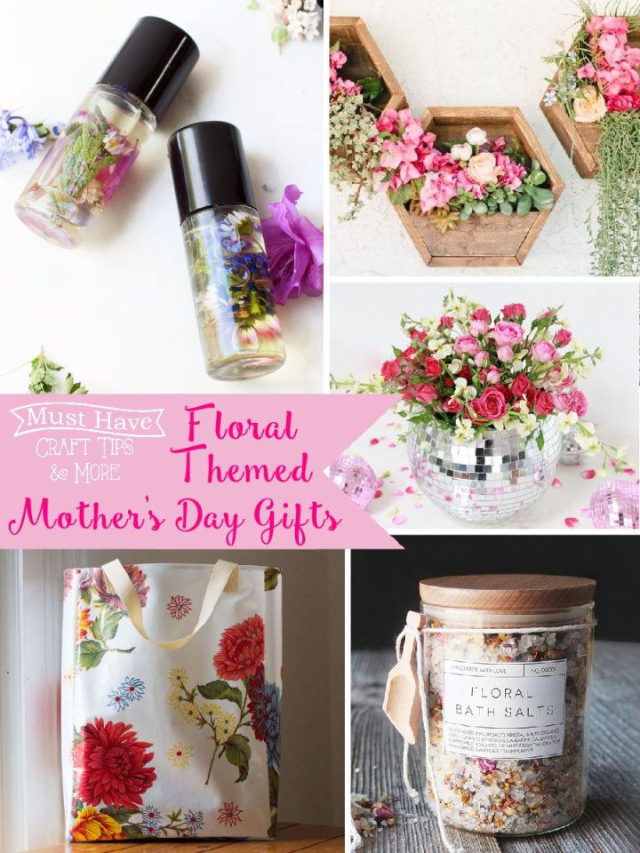 Floral-Themed Mother's Day Gift Ideas - The Scrap Shoppe